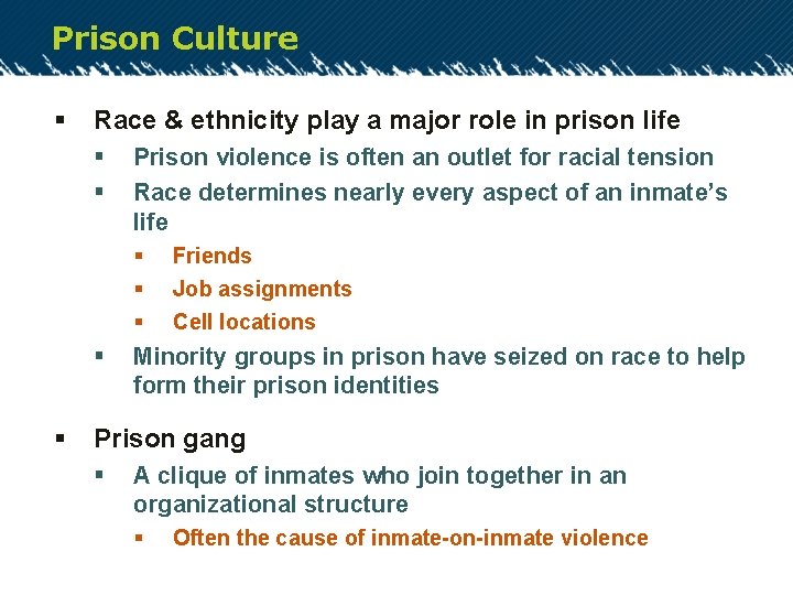 12 CHAPTER The Prison Experience and Prisoner Reentry