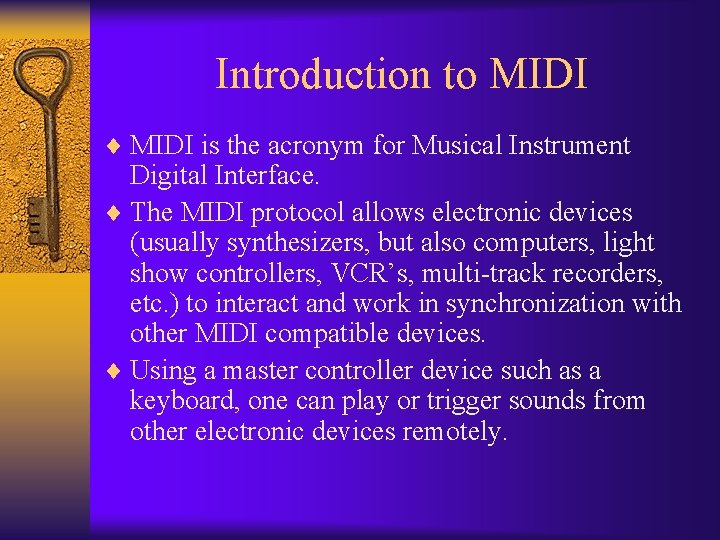 Making a MIDI Keyboard Bob Wayne Bell Jr