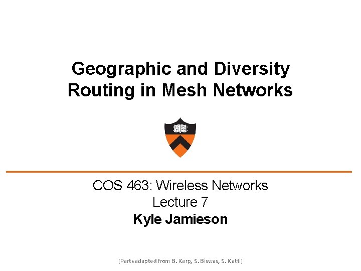 Geographic and Diversity Routing in Mesh Networks COS