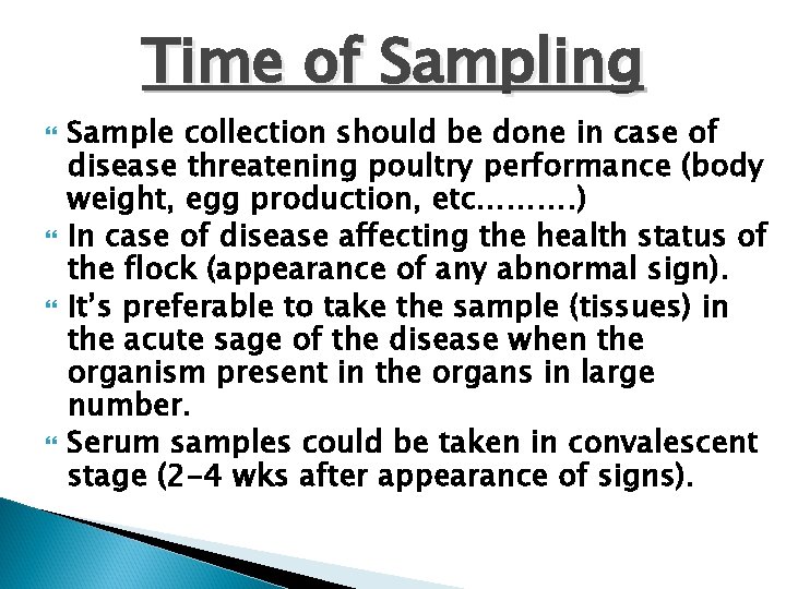 Sampling Dr Wafaa Abd ElGhany Poultry Diseases Department