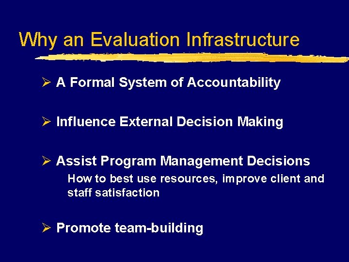 Building an Organizational Evaluation Infrastructure Culture to Improve
