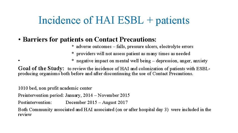 Incidence of HAI ESBL patients before and after