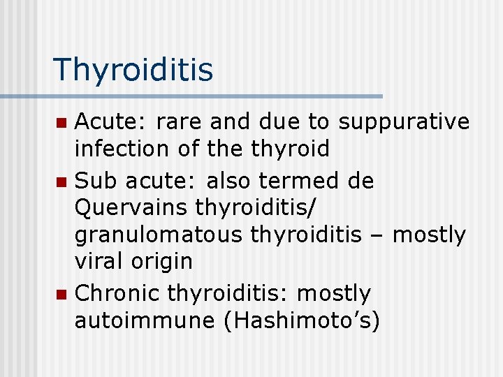 Thyroid Diseases Anatomy Consist of two lobes joined