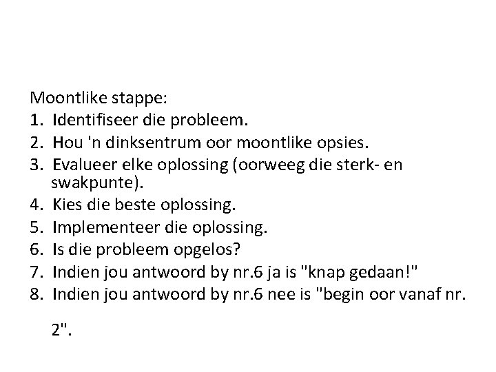 Selfontwikkeling in die samelewing Daar is baie situasies