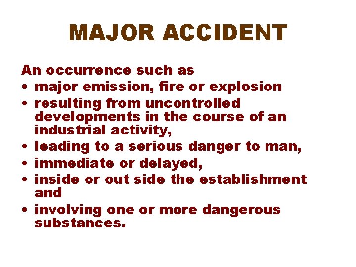 MAJOR ACCIDENT HAZARD IN INDIA WITH GLOBAL PERSPECTIVES
