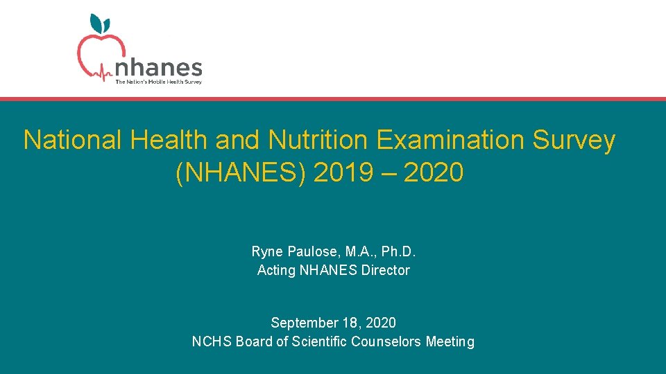 National Health and Nutrition Examination Survey NHANES 2019