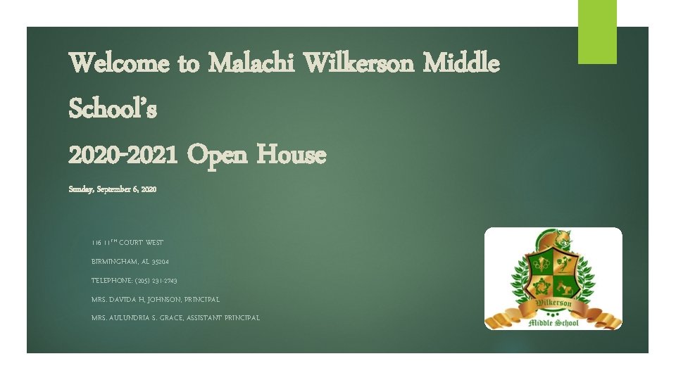Welcome to Malachi Wilkerson Middle Schools 2020 2021
