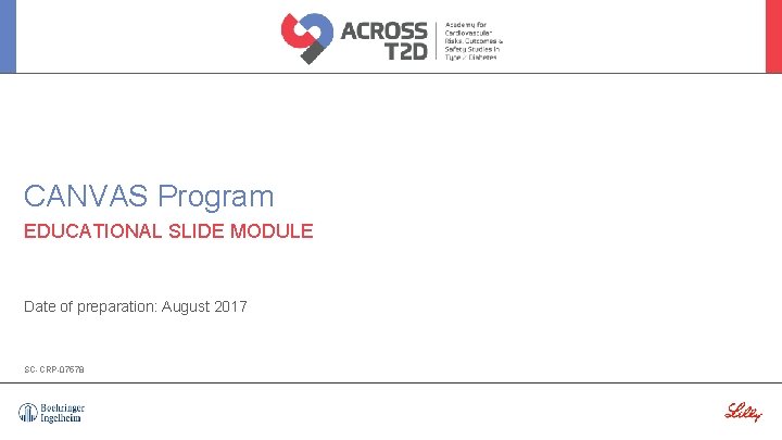 CANVAS Program EDUCATIONAL SLIDE MODULE Date of preparation