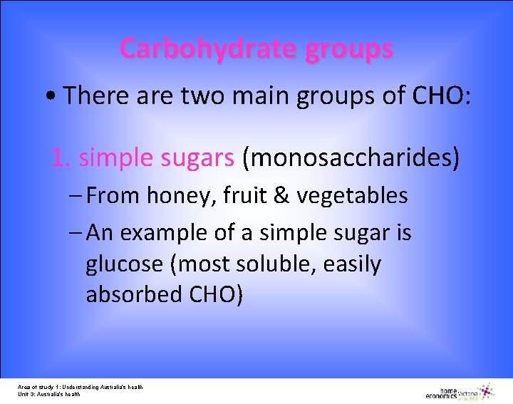 Carbohydrates A macronutrient Area of study 1 Understanding
