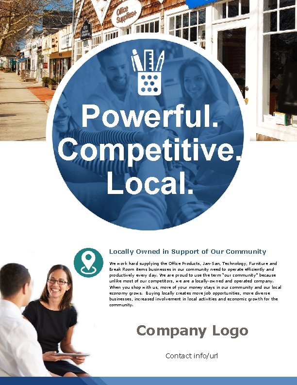 Powerful Competitive Locally Owned in Support of Our