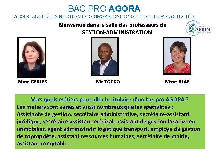 BAC PRO AGORA ASSISTANCE LA GESTION DES ORGANISATIONS