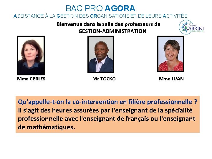 BAC PRO AGORA ASSISTANCE LA GESTION DES ORGANISATIONS