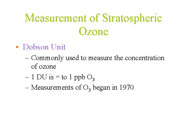 Chapter 26 Ozone Depletion OzoneThe Basics A form