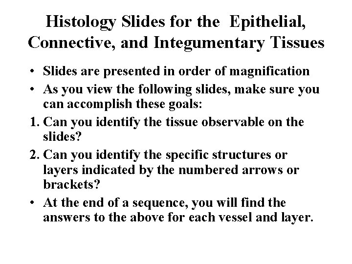 Bio 241 AP Unit 1 Lab 4 Histology