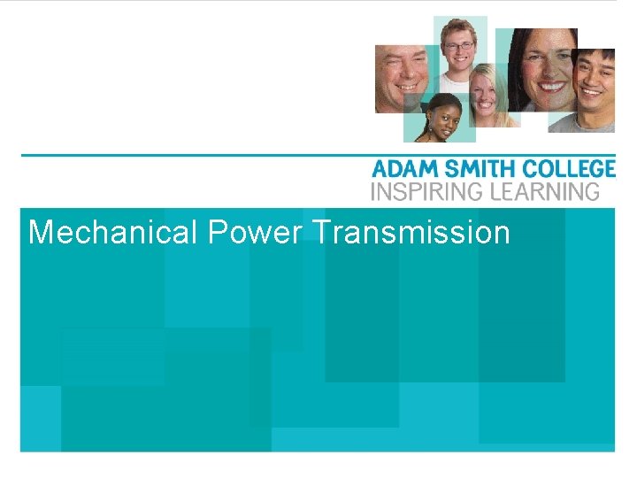 Mechanical Power Transmission Types n n n CAMs