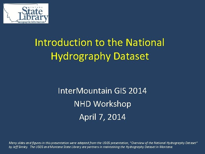 Introduction to the National Hydrography Dataset Inter Mountain