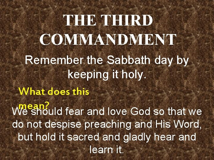 THE TEN COMMANDMENTS Catechism pp 53 98 THE