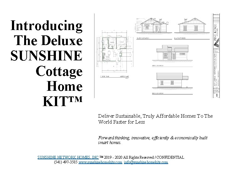 Introducing The Deluxe SUNSHINE Cottage Home KIT Deliver