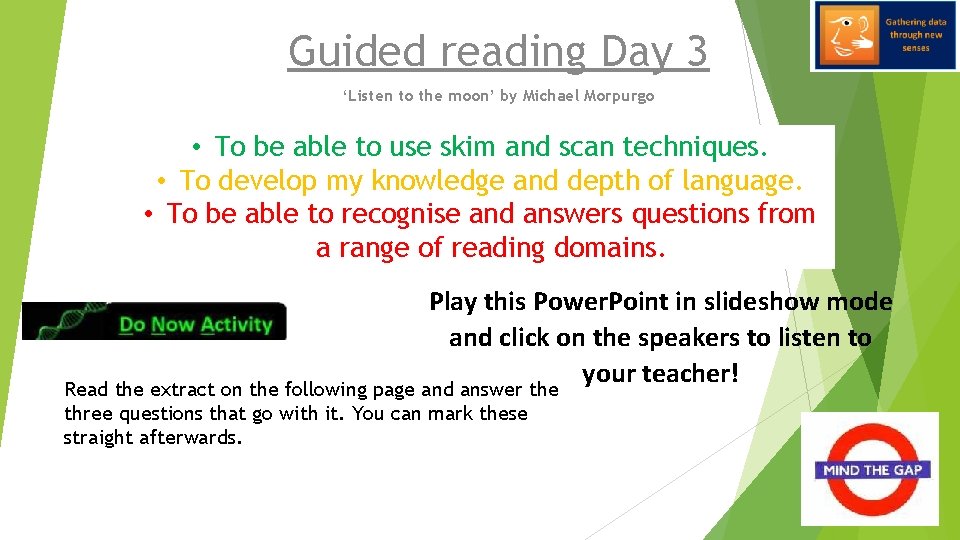 Guided reading Day 3 Listen to the moon