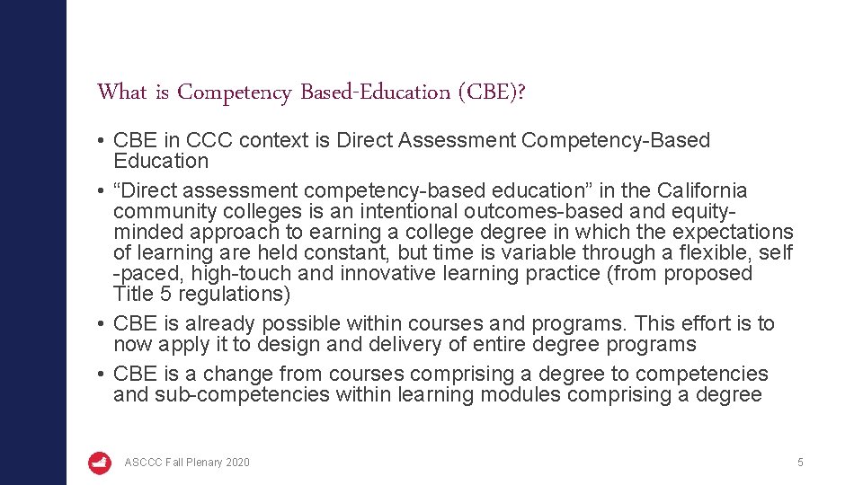 New Horizons Competency Based Education The CCC CBE