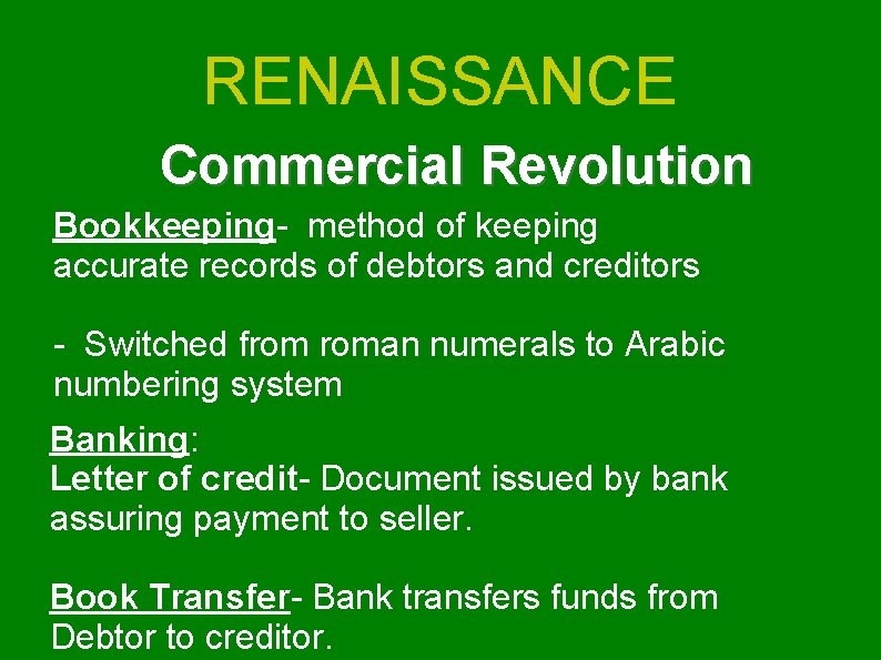 Renaissance French for Rebirth Rebirth of WHAT RENAISSANCE