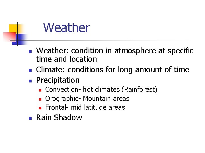WarmUp 1 What is the difference between climate