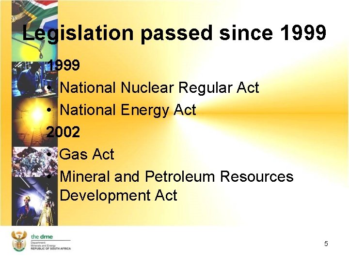 BRIEFING BY THE DME ON LEGISLATIONS AFFECTED PROVINCES