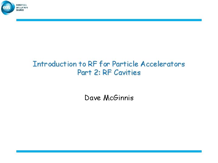 Introduction to RF for Particle Accelerators Part 2