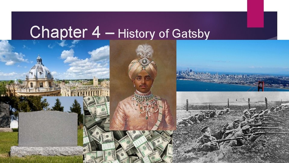 Chapter 4 Chapter 4 History of Gatsby Chapter