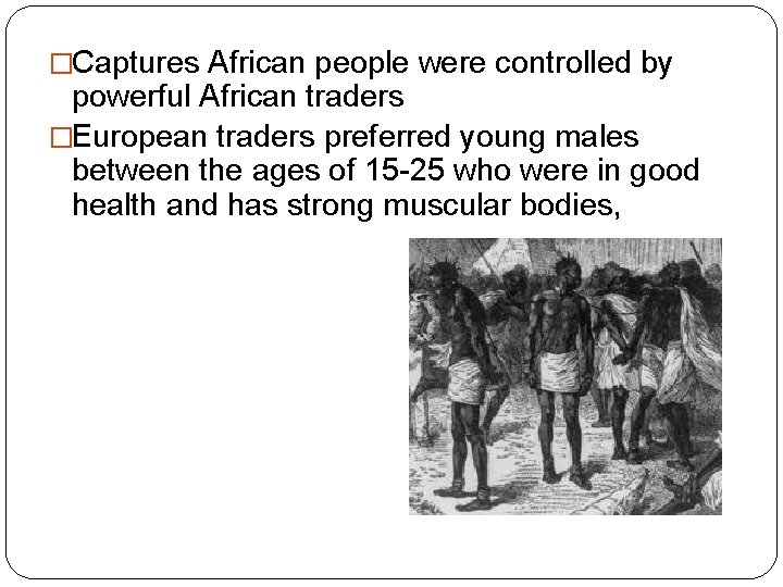 Slavery During the Industrial Revolution The Origin of