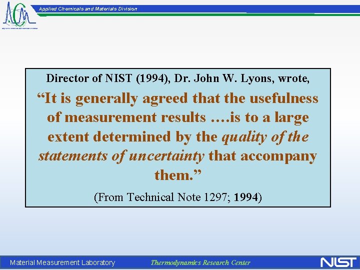 Applied Chemicals and Materials Division Director of NIST