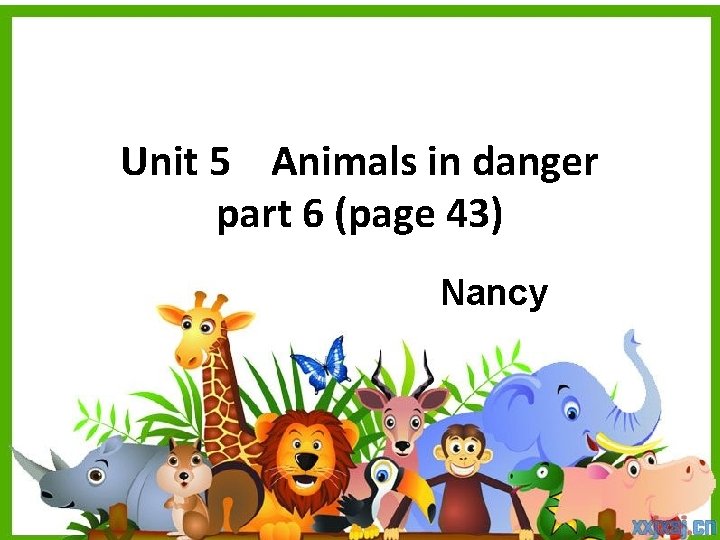 Unit 5 Animals in danger part 6 page