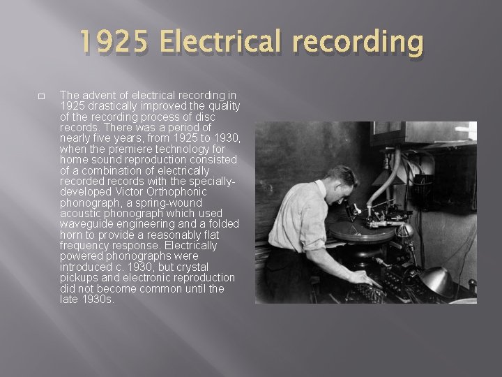 THE PROGRESS OF AUDIO TECHNOLOGY Brandon Halleran 1857