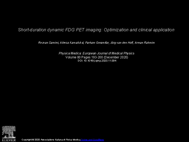 Shortduration dynamic FDG PET imaging Optimization and clinical