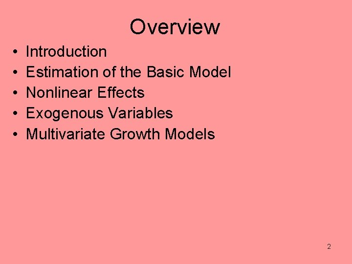 Growth Curve Models Thanks due to Betsy Mc