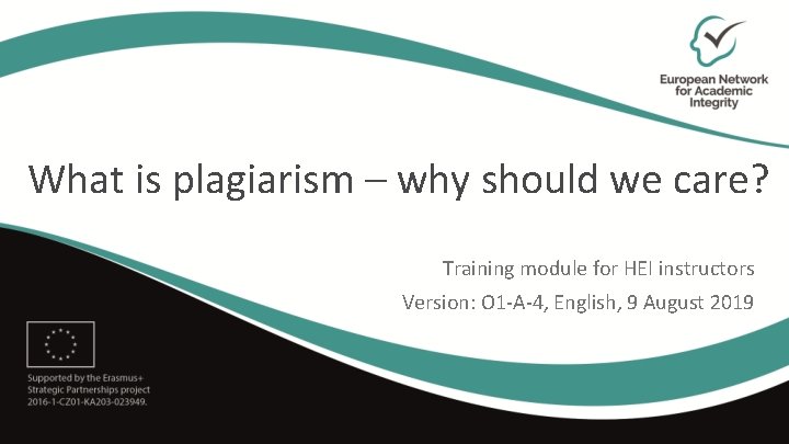 What is plagiarism why should we care Training