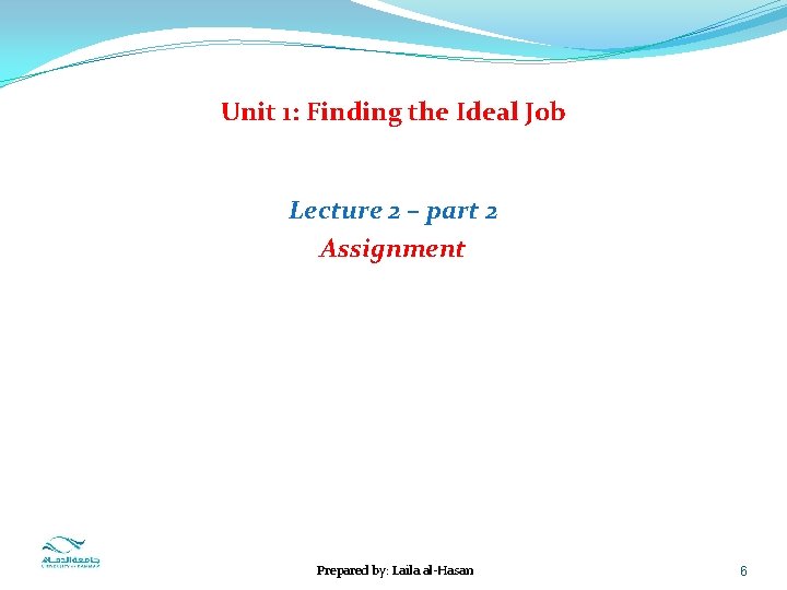 Unit 1 Finding the Ideal Job Assignments Lectures