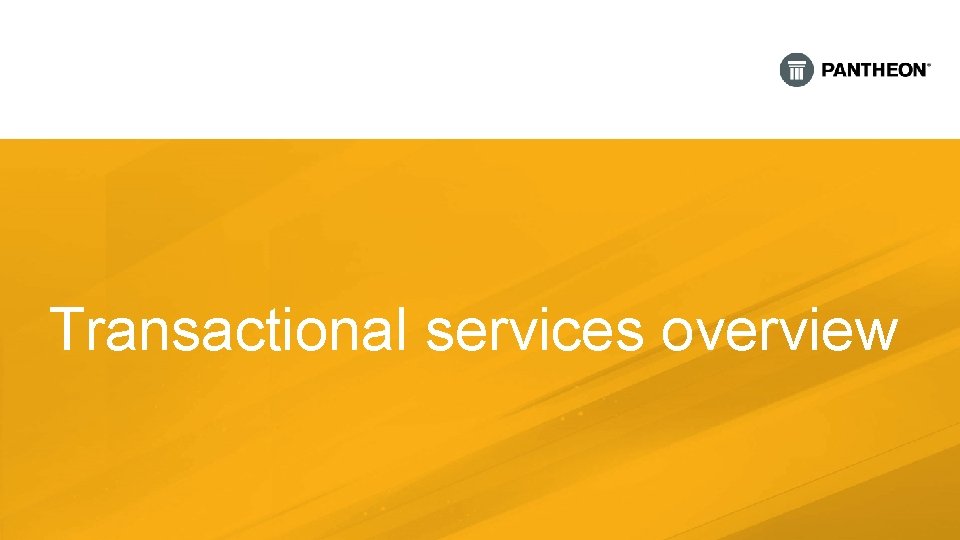 Transactional services overview Transactional services Transactional ...