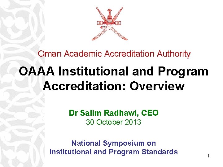 Oman Academic Accreditation Authority OAAA Institutional and Program