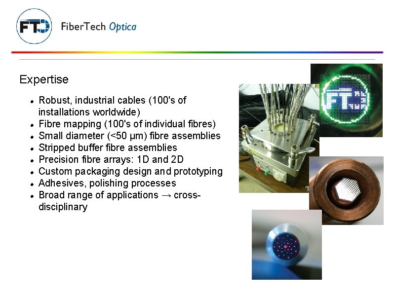 Who is Fiber Tech Optica FTO custom fibres