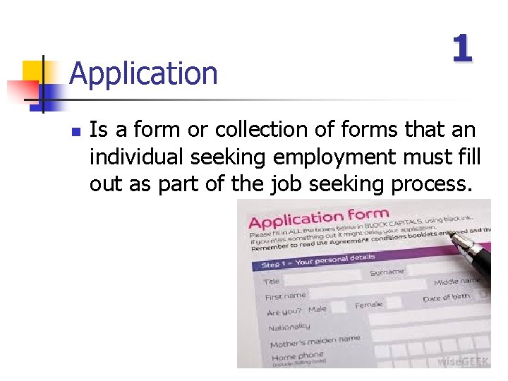 Applications How to fill out a job application