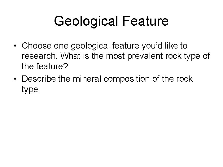 Geology of insert region Geological Features Events Describe