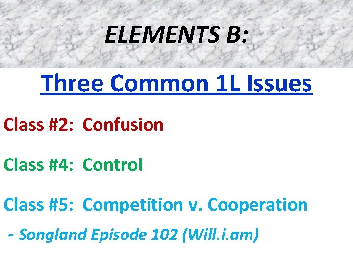 Elements B Class 2 Thursday 81519 Power Point
