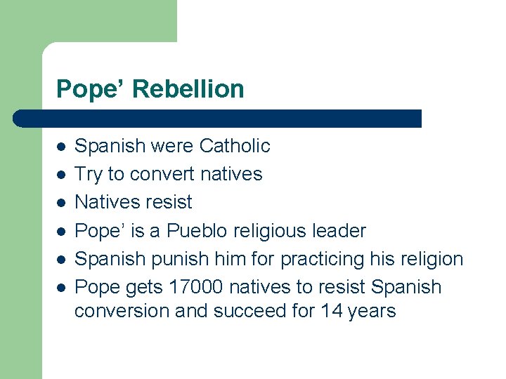 Who What When Where Why of colonization Spanish