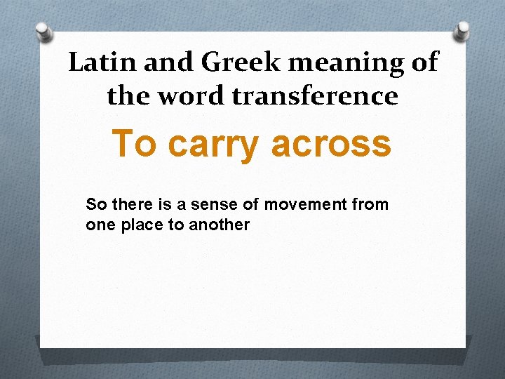 Latin and Greek meaning of the word transference