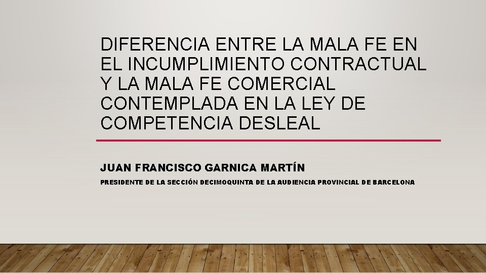 DIFERENCIA ENTRE LA MALA FE EN EL INCUMPLIMIENTO