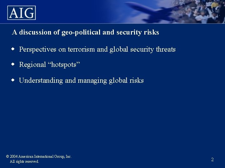 Confidential Global Risk Assessment The World at Risk