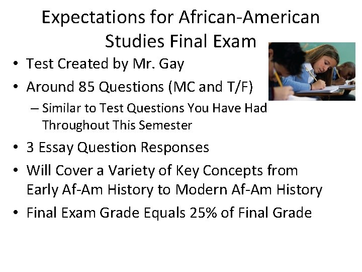 Expectations for AfricanAmerican Studies Final Exam Test Created