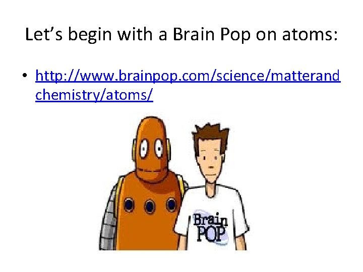 Today we will take notes about atomic structure