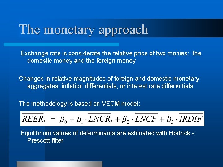Estimating Equilibrium Real Exchange Rate MSc Student Petcu